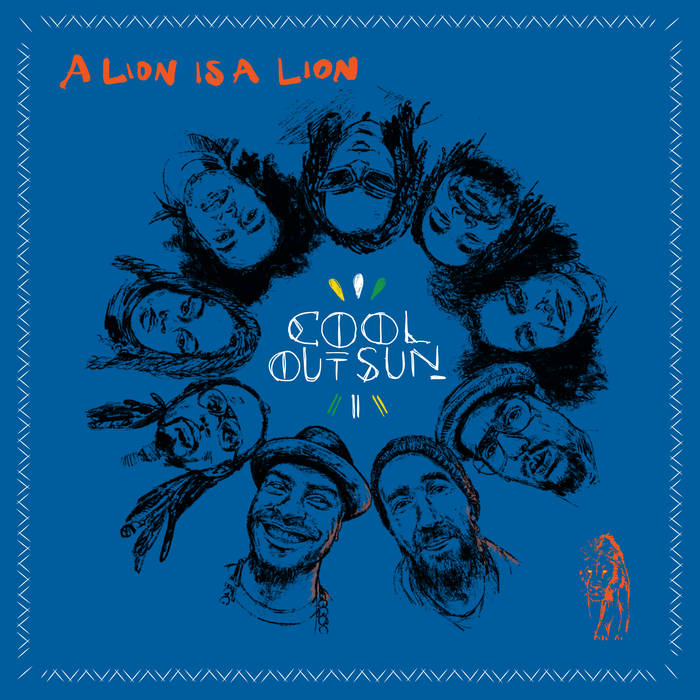Cool Out Sun - A Lion Is A Lion - Rocksteady Records